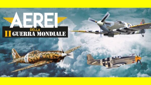 AEREI DELLA II GUERRA MONDIALE in edicola! - Edicola Amica - Riviste e Collezionabili in Edicola